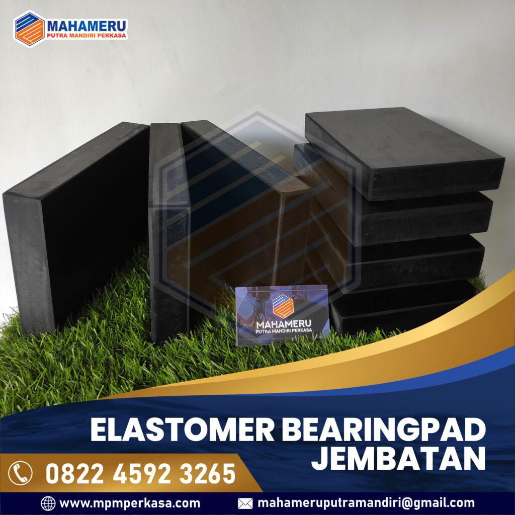 Ukuran dan Kekuatan dari Bearing Pad Jembatan - MPM PERKASA